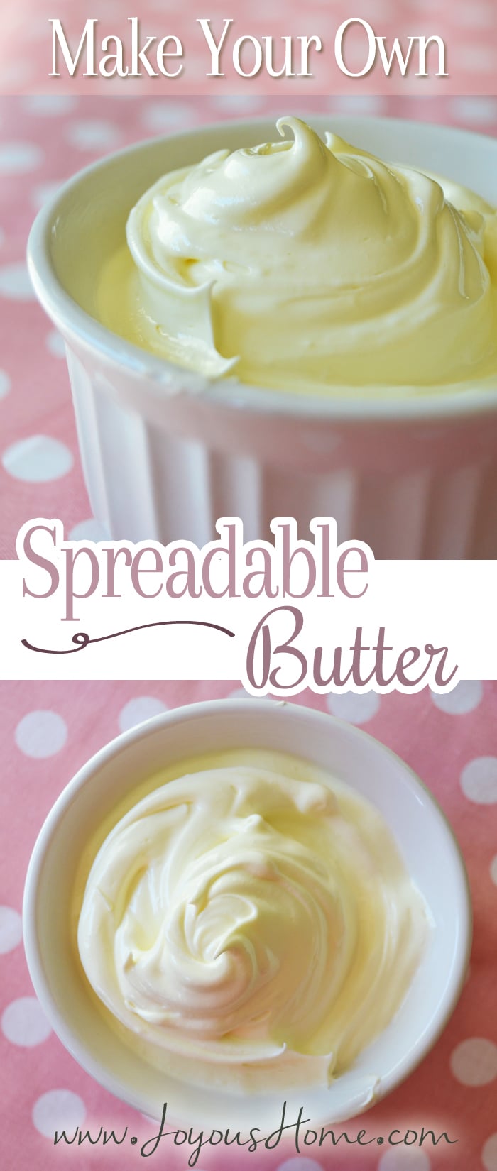 Homemade Spreadable Butter | Joyous Home