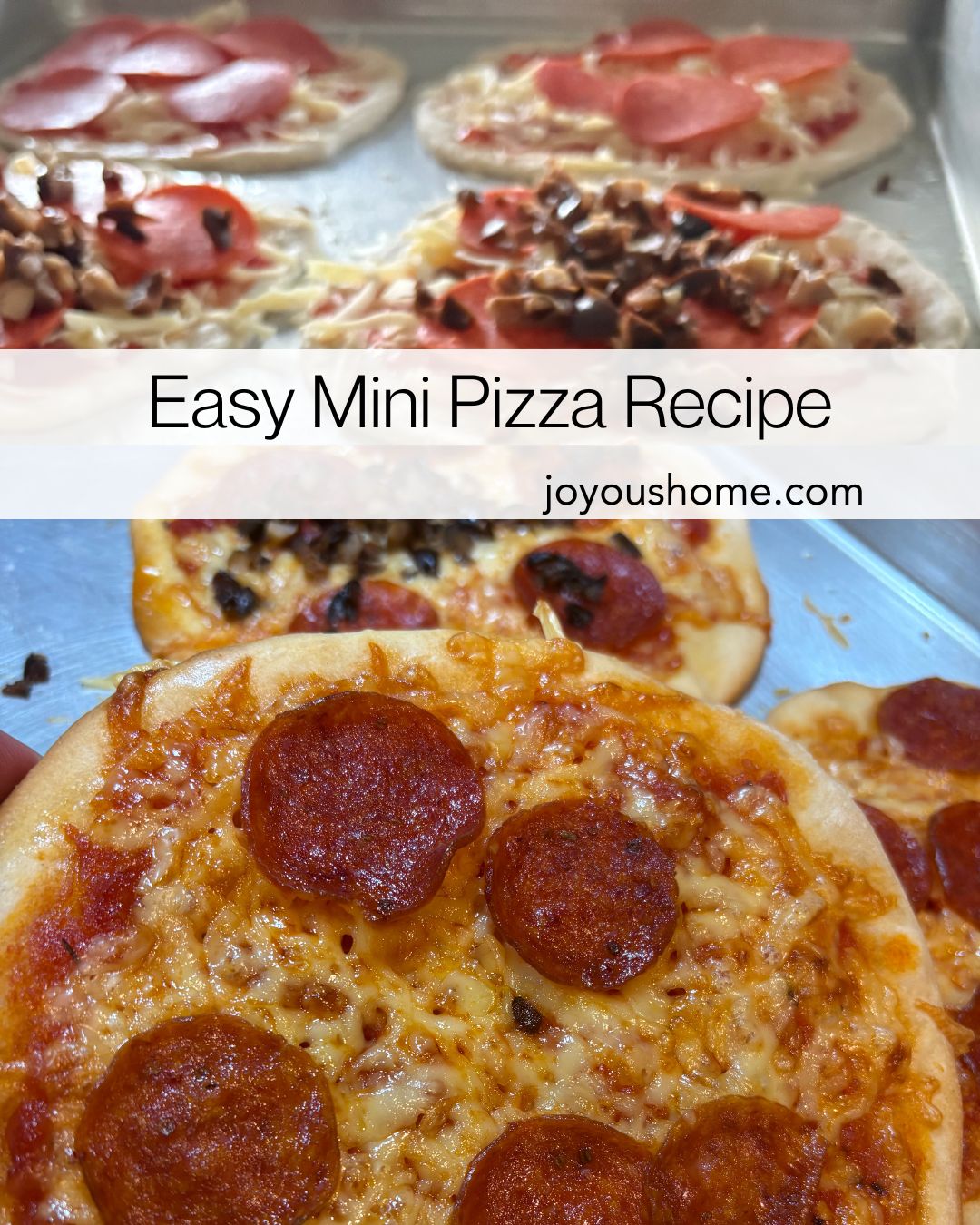 Easy Mini Pizza Recipe | Joyous Home